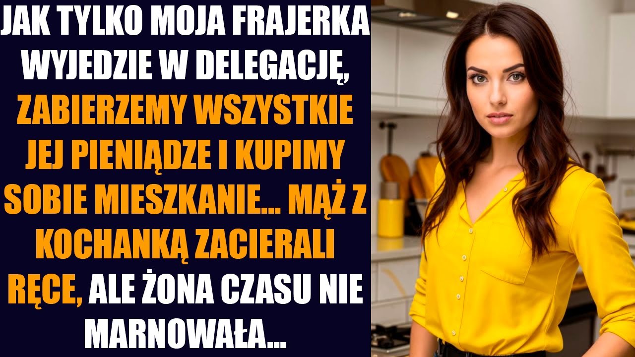 Jak tylko moja frajerka wyjedzie w delegację, zabierzemy wszystkie jej pieniądze i kupimy sobie ...