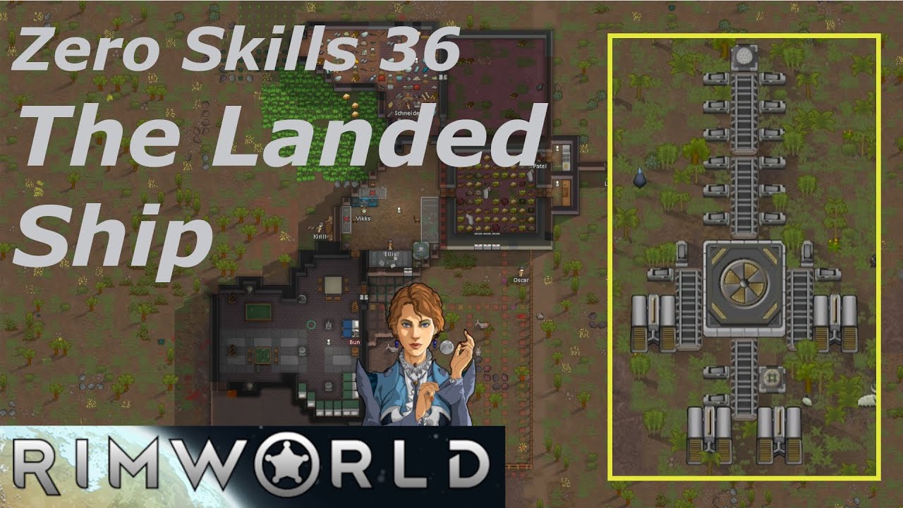 Rimworld Playthrough Episode 36 / Zero Skills (The Landed Ship) - YouTube