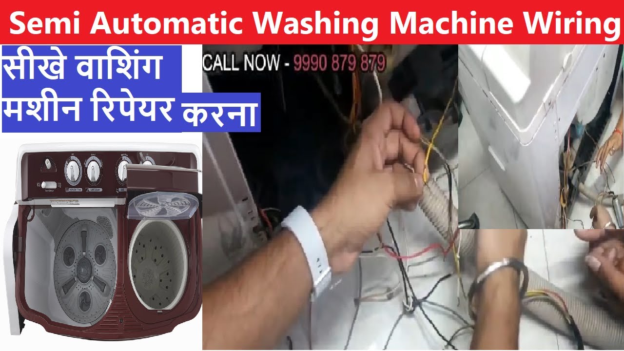 Learn Semi Automatic Washing Machine Wiring | Washing Machine Repair ...