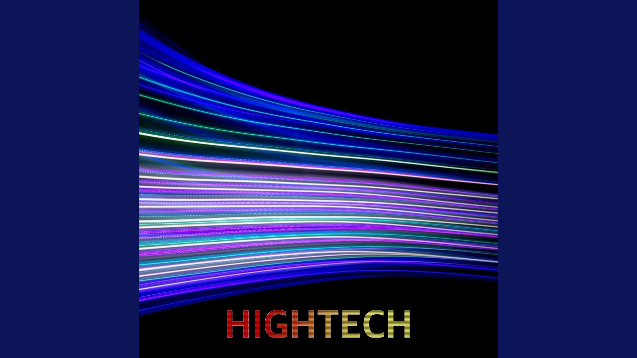HIGH TECH - YouTube