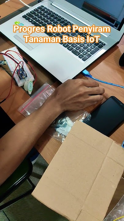 Progres Robot Penyiram Tanaman Basis IoT #fypシ #fyp #embeddedprojects #project #produk #viral # ...