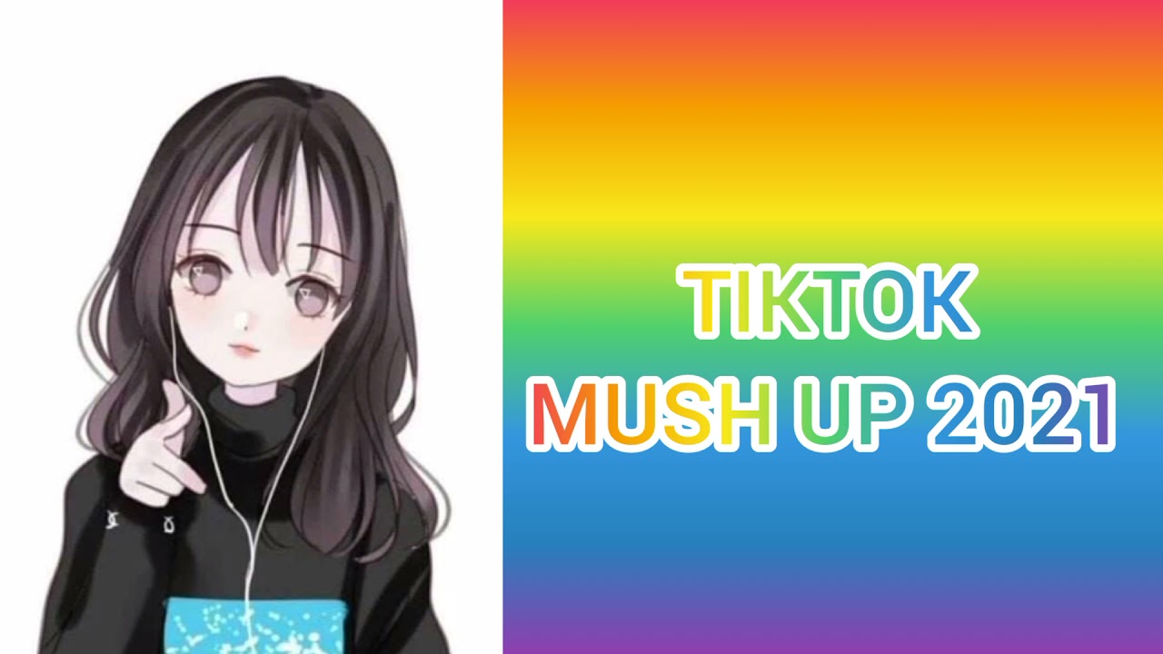 (TikTok) Mush up 2021 - YouTube