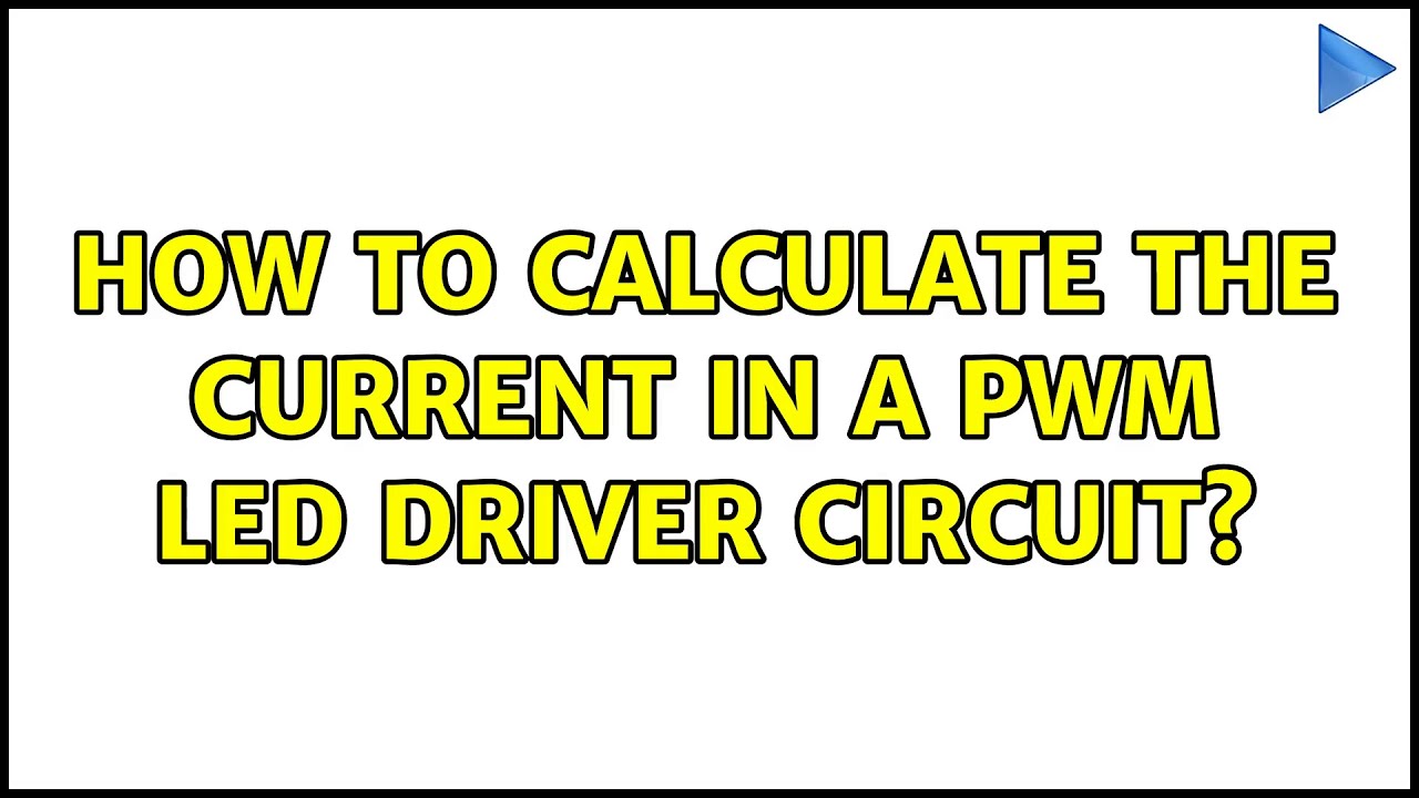 How to calculate the current in a PWM LED driver circuit? - YouTube