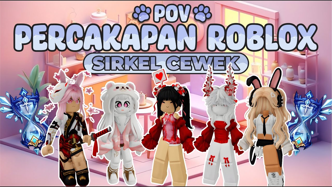POV PERCAKAPAN ROBLOX Kehidupan Sirkel Cewek Di Roblox😅 - YouTube