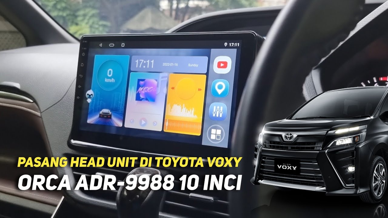 Pasang Head Unit Android ORCA ADR-9988 10" | Toyota Voxy - YouTube