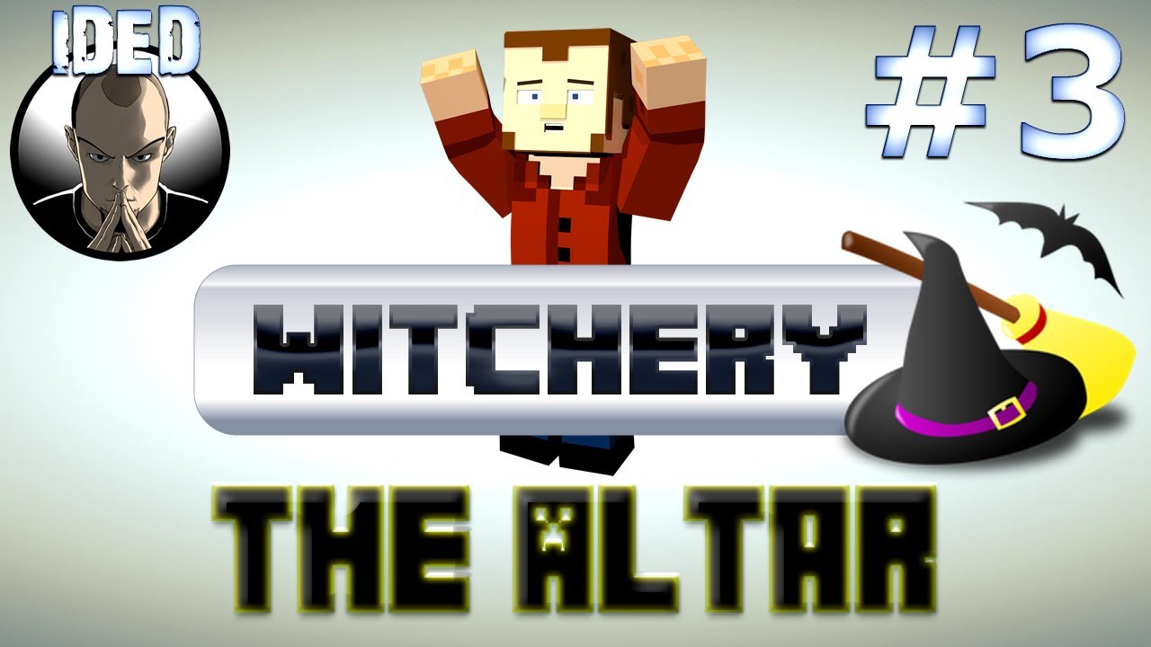 Witchery Tutorial - Altar - Minecraft Mod - YouTube