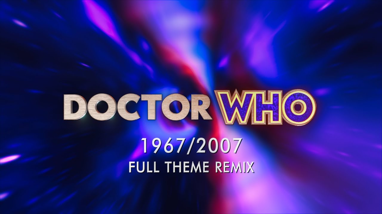 | Doctor Who Theme - Music for Adam Walker | 2007 x 1967 Full Remix ...