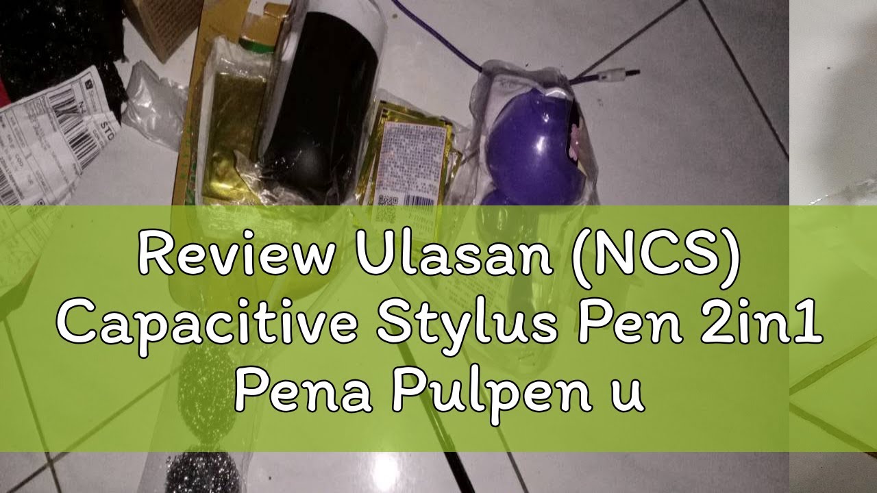 Review Ulasan (NCS) Capacitive Stylus Pen 2in1 Pena Pulpen untuk HP ...