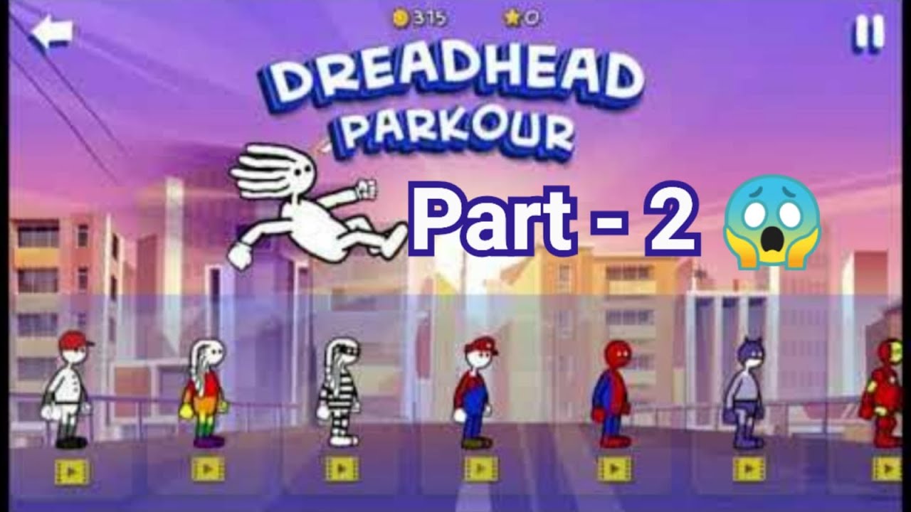 DREADHEAD PARKOUR !! Part -2 😱 || verry fast game !! so taf level || - YouTube