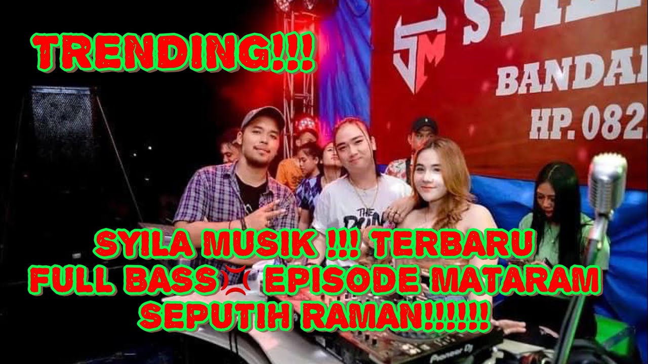 SYILA MUSIK‼️TERBARU SEPUTIH RAMAN 2024 FULL BAS 💢PALING ENAK#dj # ...