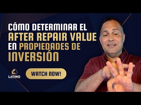 Cómo Determinar el After Repair Value (ARV) en Propiedades de Inversión ...