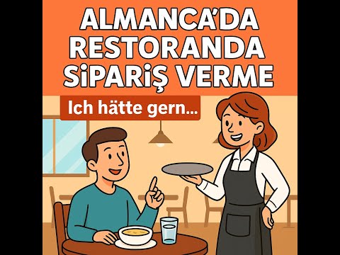 Almanca’da Restoran Diyalogları | Menü, Sipariş, Hesap İsteme | A1