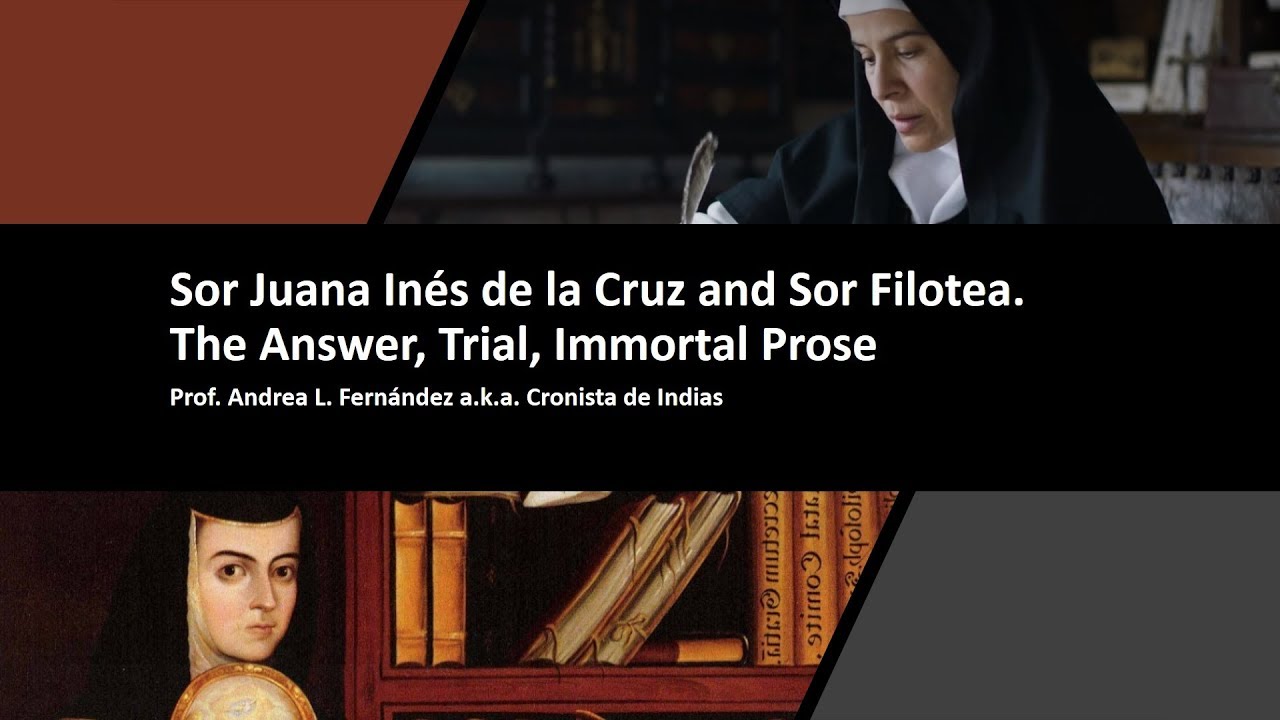 8. "Sor Juana Inés de la Cruz and Sor Filotea. The Answer, Trial, Maria ...
