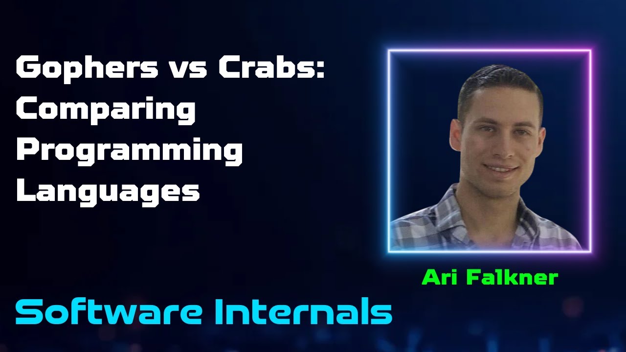 Gophers vs Crabs: Comparing Programming Languages by Ari Falkner - YouTube