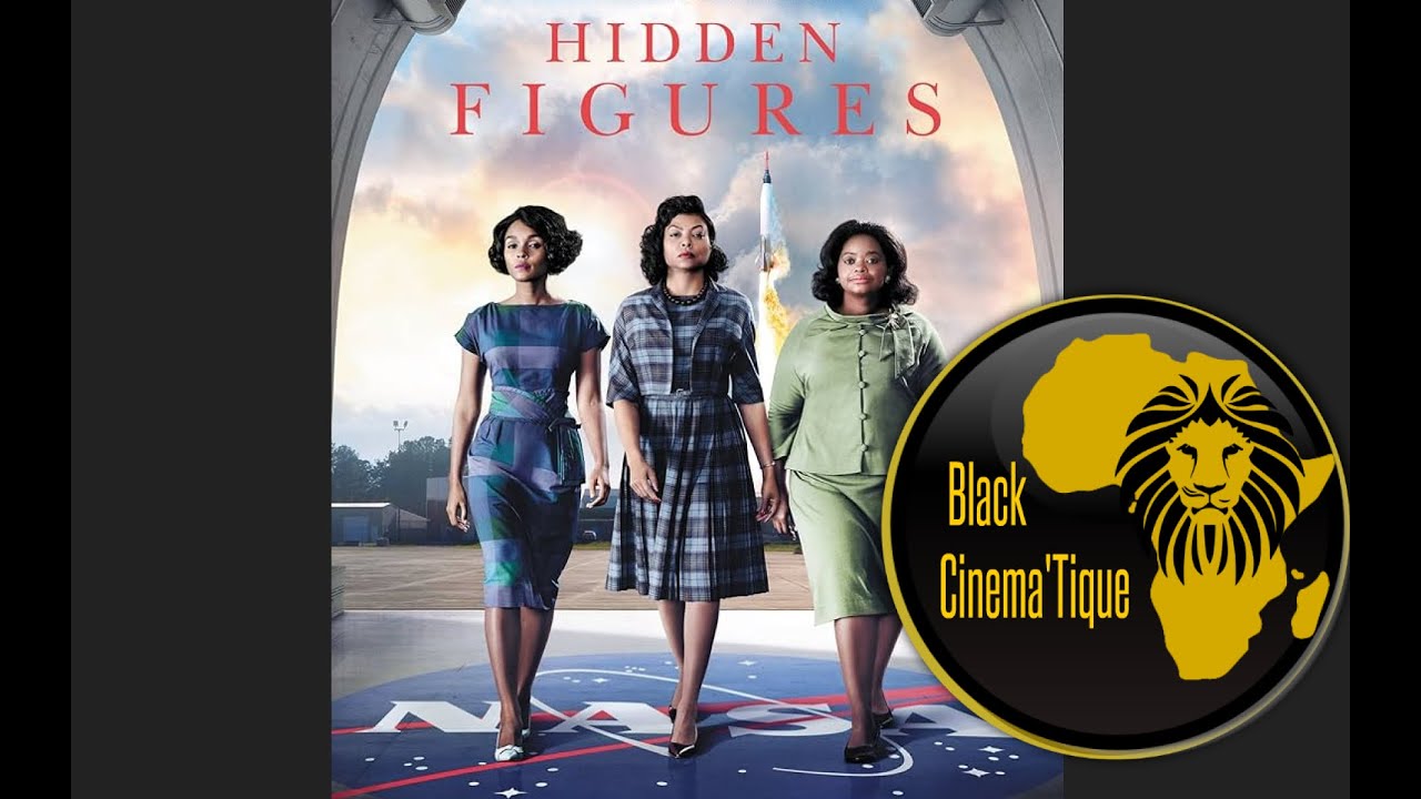 Hidden Figures Critique BY BCT - YouTube