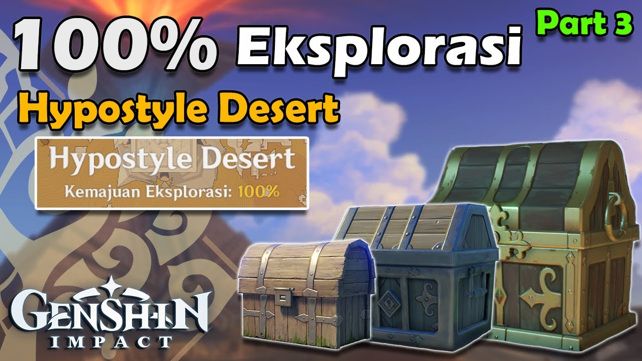Semua Chest & Puzzle di Hypostyle Desert 100% Exploration | Genshin ...