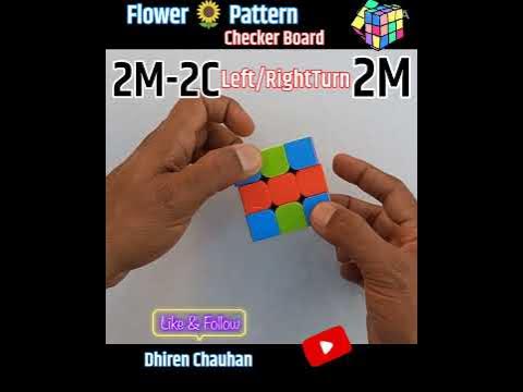 Flower 🌻🌸 Pattern (Checker Board) in Rubik's Cube (2M-2C-Left/Right ...