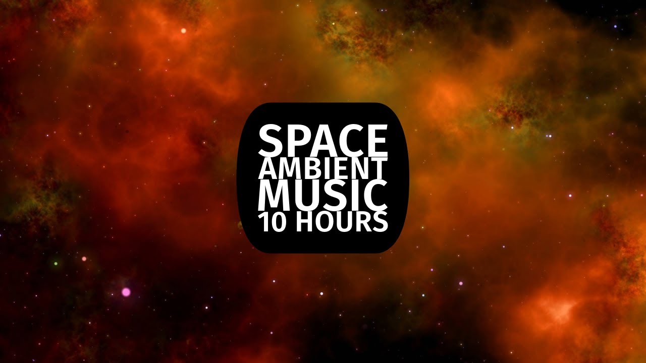 Galactic Reverie - Ambient Space Music - Sleep, Study or Relax - 10 ...