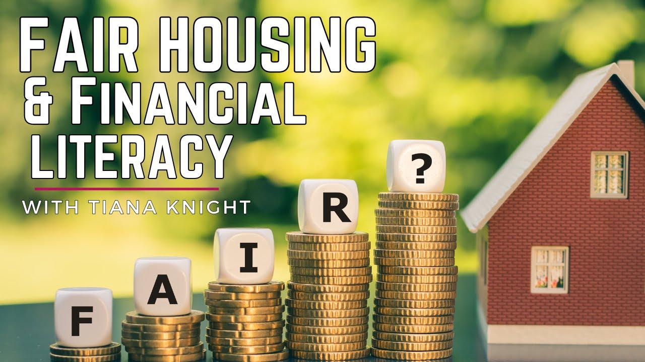 Fair Housing & Financial Literacy - YouTube