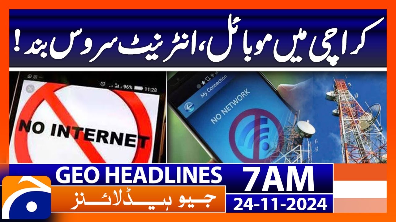 Mobile and internet services shut down in Karachi! | Geo News 7 AM ...