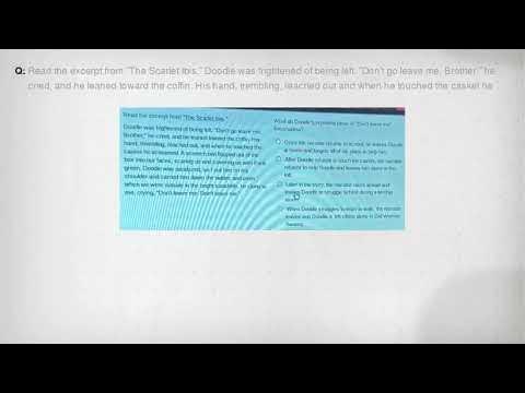 Read the excerpt from "The Scarlet Ibis." Doodle was frightened of ...