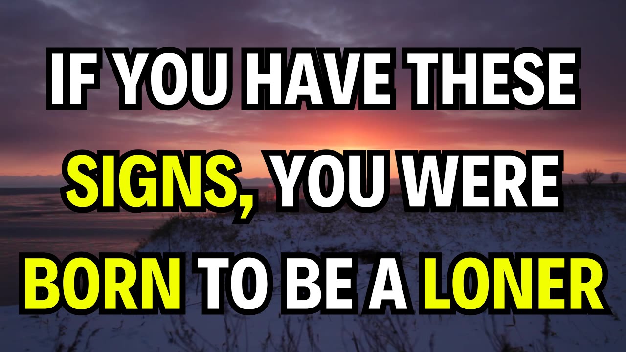 7 Signs You Were Born to Be a Loner - YouTube