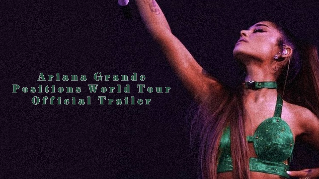 Ariana Grande - Positions World Tour (Official Trailer) - YouTube