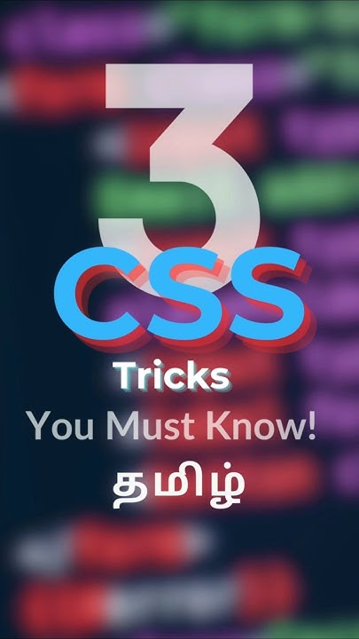 3 CSS Tricks You Nust Know! in Tamil | Learn CSS | CSS Tricks in Tamil #coding #csstricks #css ...
