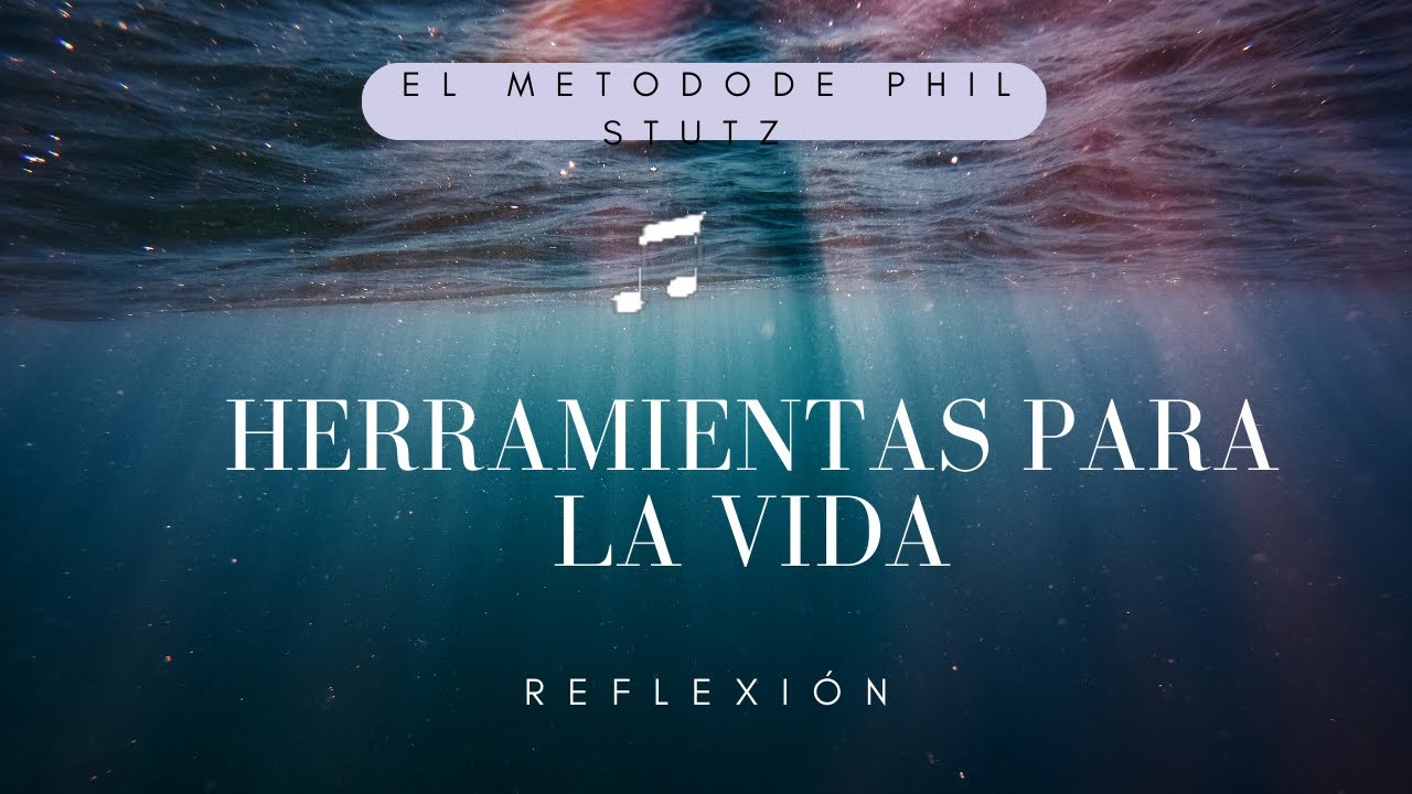 Herramientas para la vida, El método de phill Stutz - YouTube