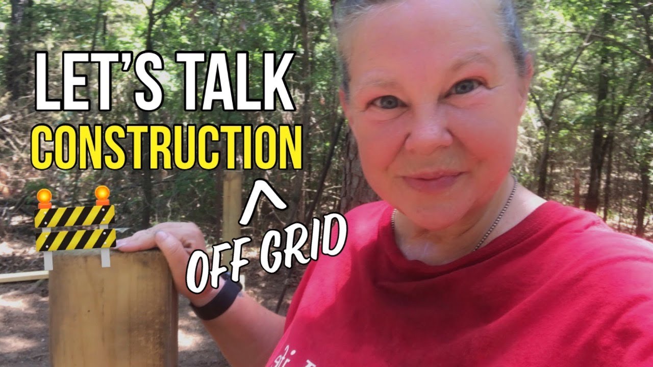 Let’s Talk CONSTRUCTION- Off Grid | Woman Builds Off Grid Tiny Cabin ...