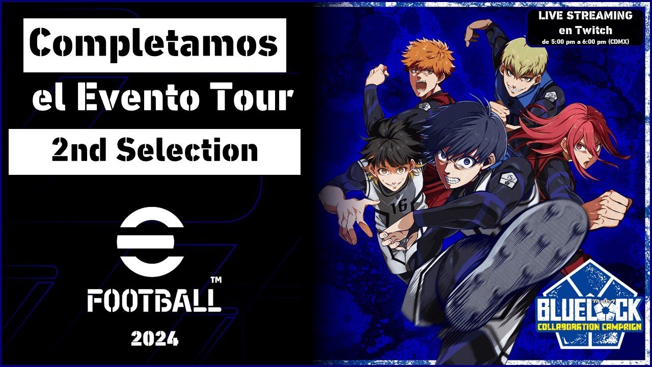 Completamos el Evento #bluelock 2nd Selection en eFootball 2024 - YouTube