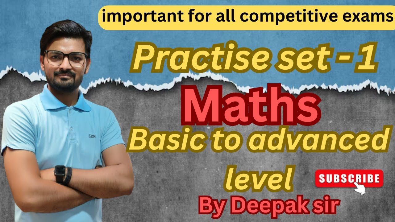 || Math's || practice set - 1 || important for all competitive exams ...