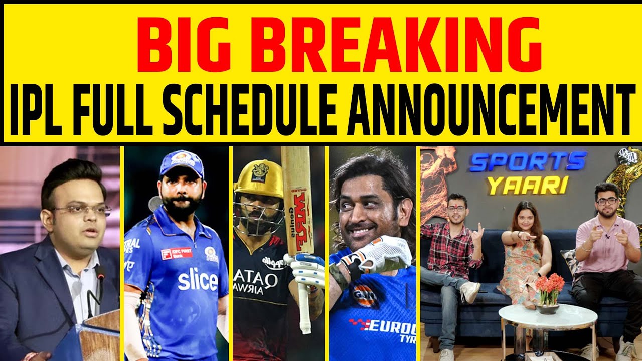 🔴IPL FULL SCHEDULE ANNOUNCED! DATE, VENUE & TIMINGS - FULL DETAILS ...