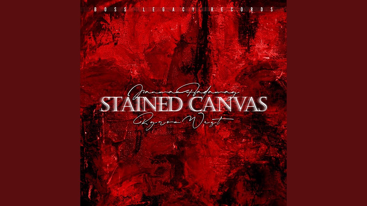 Stained Canvas (feat. Kyron West) - YouTube