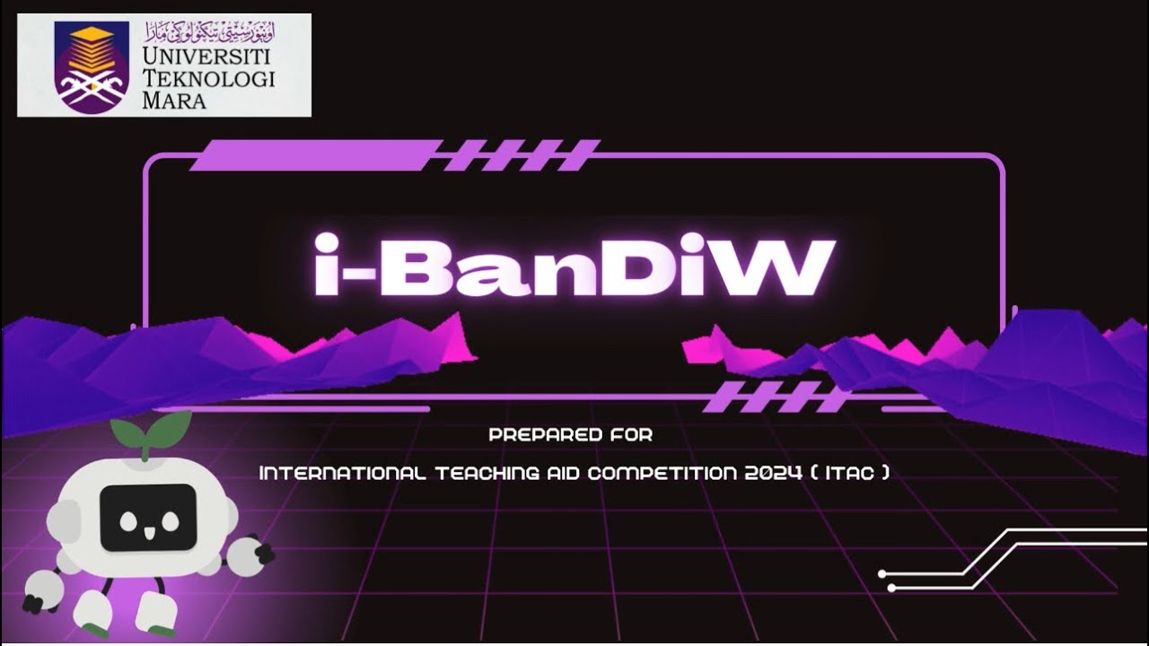 i-BanDiW┃Innovation Teaching Aid Competition 2024 (iTAC) (166) - YouTube
