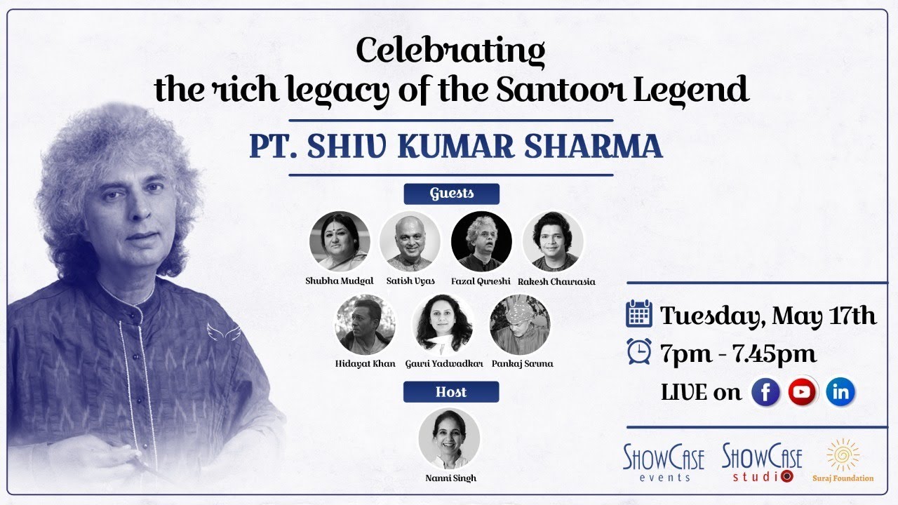 Celebrating the rich legacy of the Santoor Legend Pt. Shiv Kumar Sharma ...