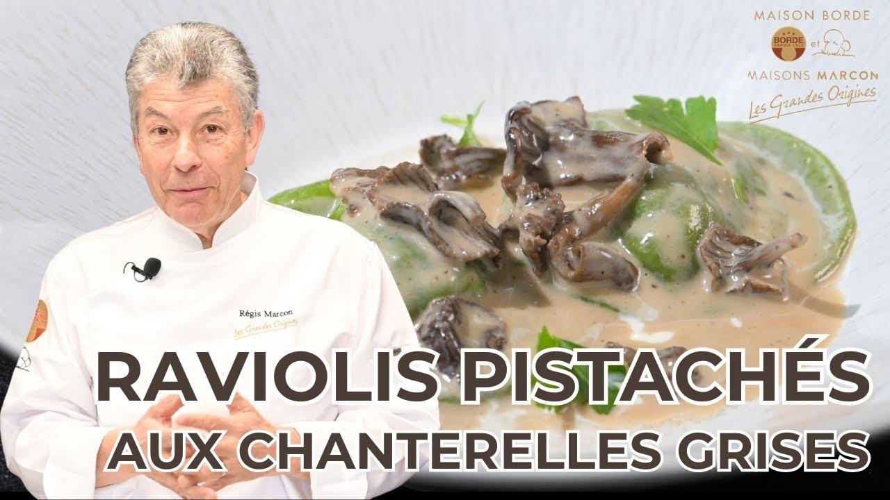 Maisons Marcon x Maison Borde : Les raviolis pistachés aux chanterelles ...