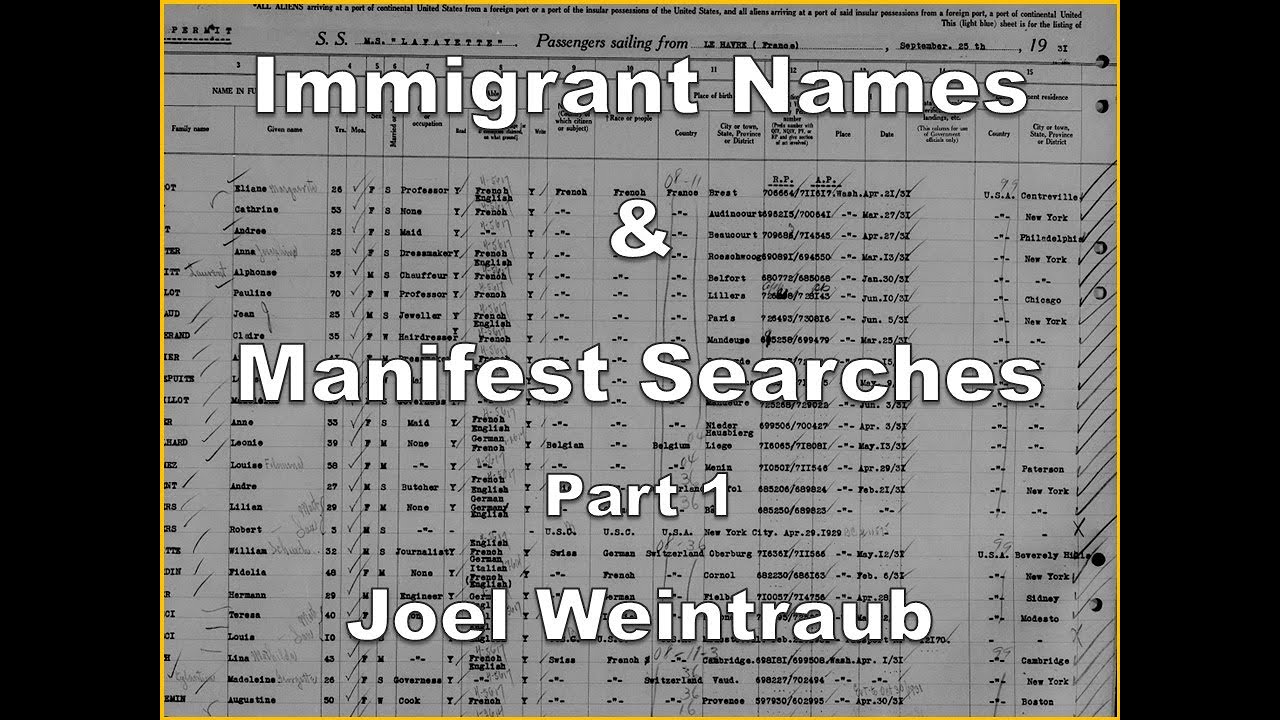 Immigrant Names & Manifest Searches Part 1 REVISED - YouTube