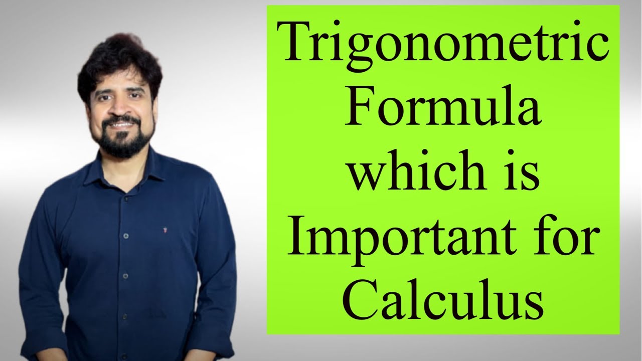 Trigonometric Formula which is Important for Calculus - YouTube