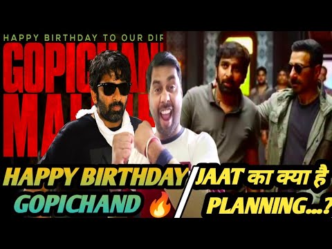 HAPPY BIRTHDAY GOPICHAND MALINENI JAAT DIRECTOR SPECIAL VIDEO REACTION ...