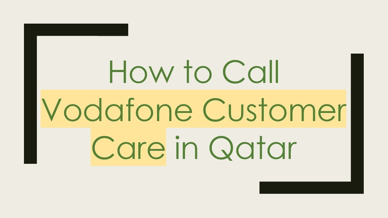 How to Call Vodafone Customer Care in Qatar - YouTube