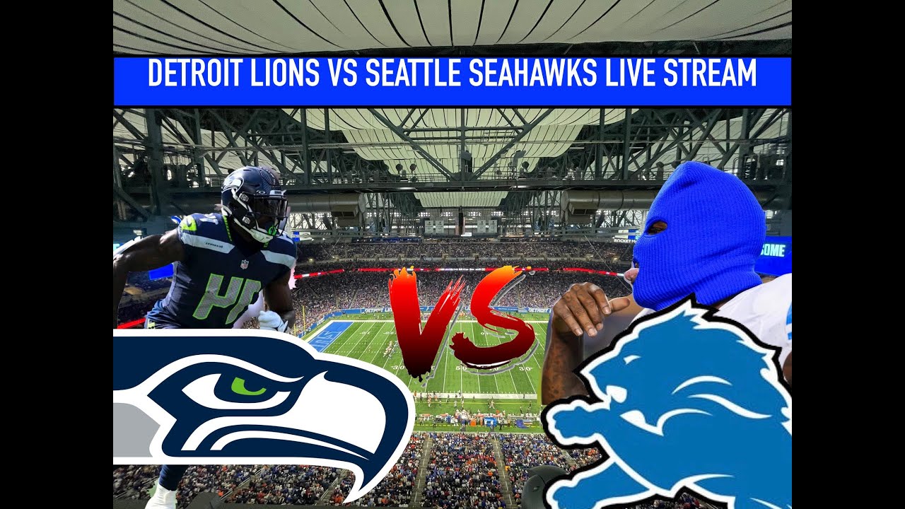 Detroit Lions Vs Seattle Seahawks Live Stream! - YouTube