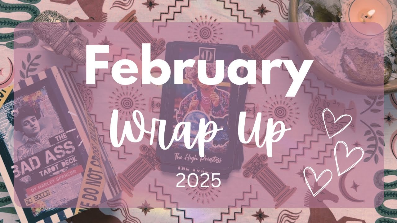 February Wrap Up 💕 - YouTube