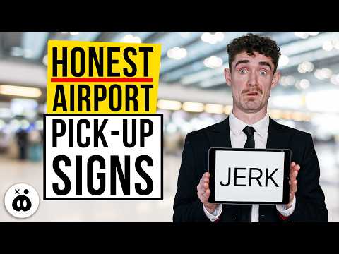 Honest Airport Pick Up Signs