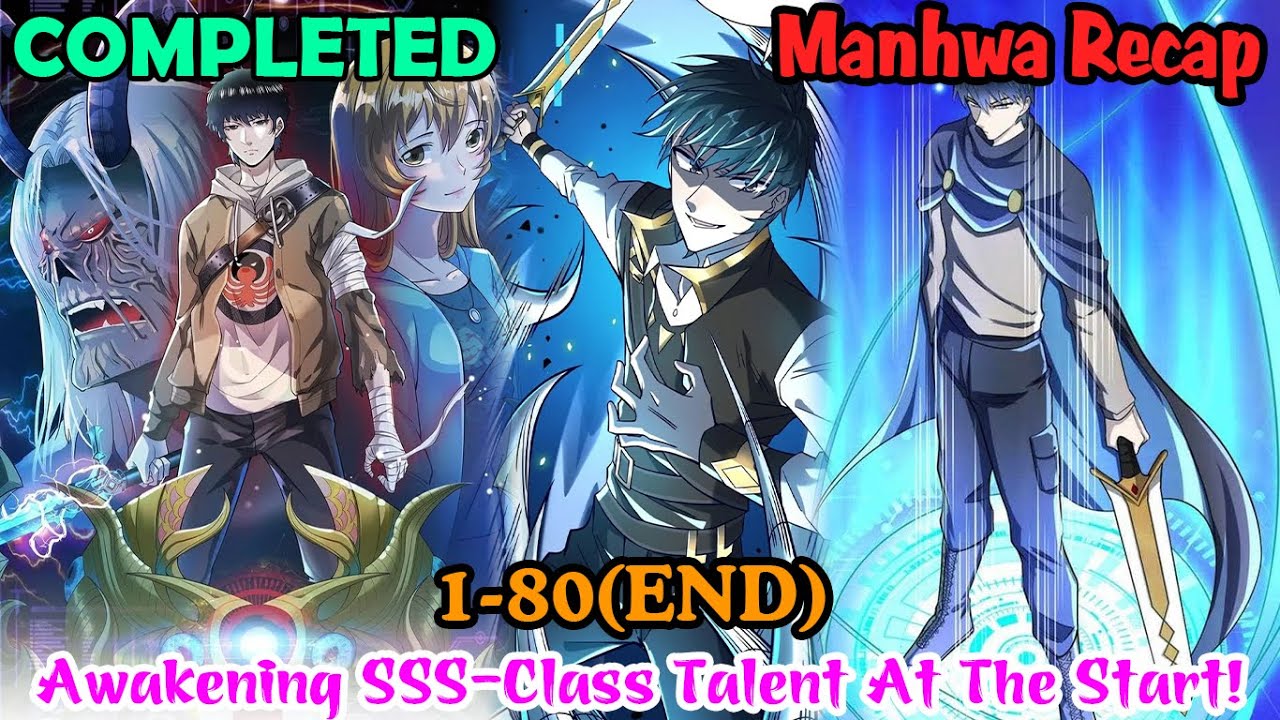 COMPLETED | Awakening SSS Class Talent At The Start 1-80(END) | Manhwa ...