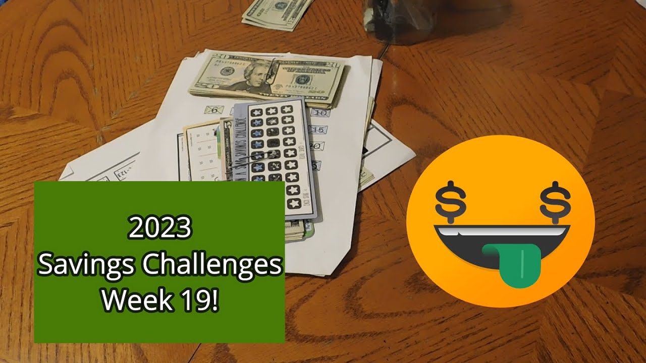 2023 Savings Challenges Week 19! - YouTube