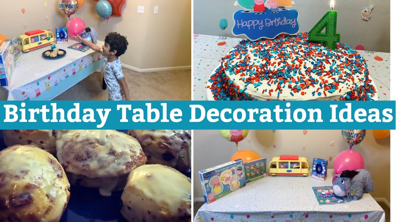Birthday Table Decoration Ideas | Morning Birthday Table Setup - YouTube