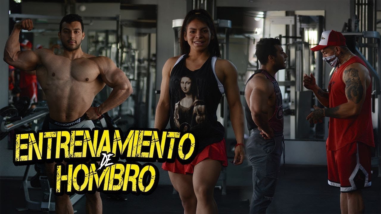 ENTRENAMIENTO DE HOMBRO CON IFBB VICTOR COMPAÑ Y VALERIA CARMONA # ...