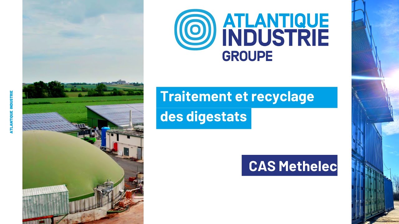 TRAITEMENT ET RECYCLAGE DES DIGESTATS - CAS METHELEC (63) - YouTube