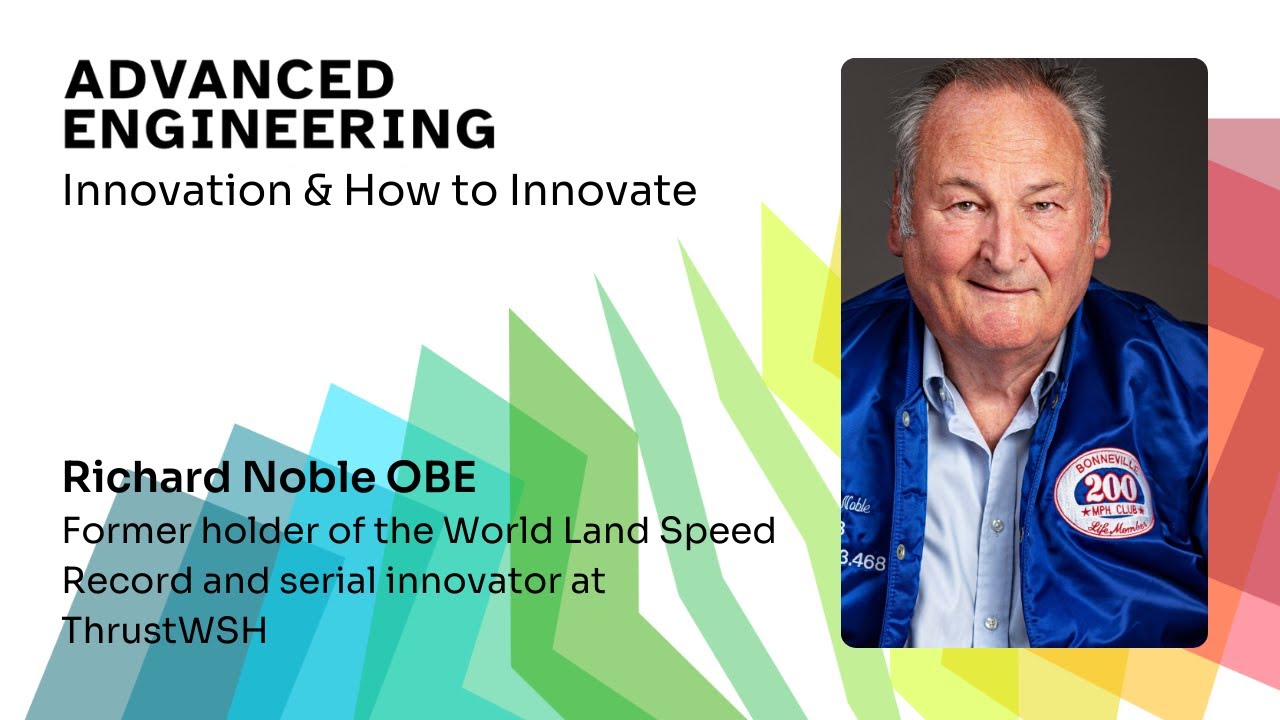 2023 Keynote Richard Noble - Innovation & How to innovate - YouTube